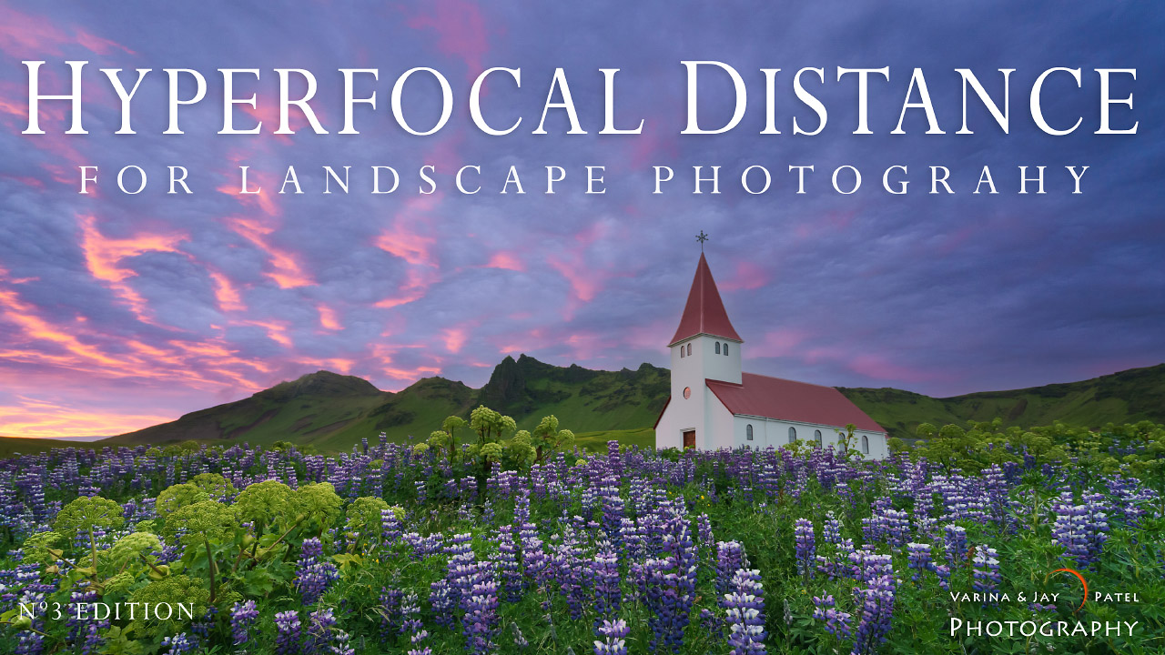 Hyperfocal Distance for Landscape Photography Tutorial